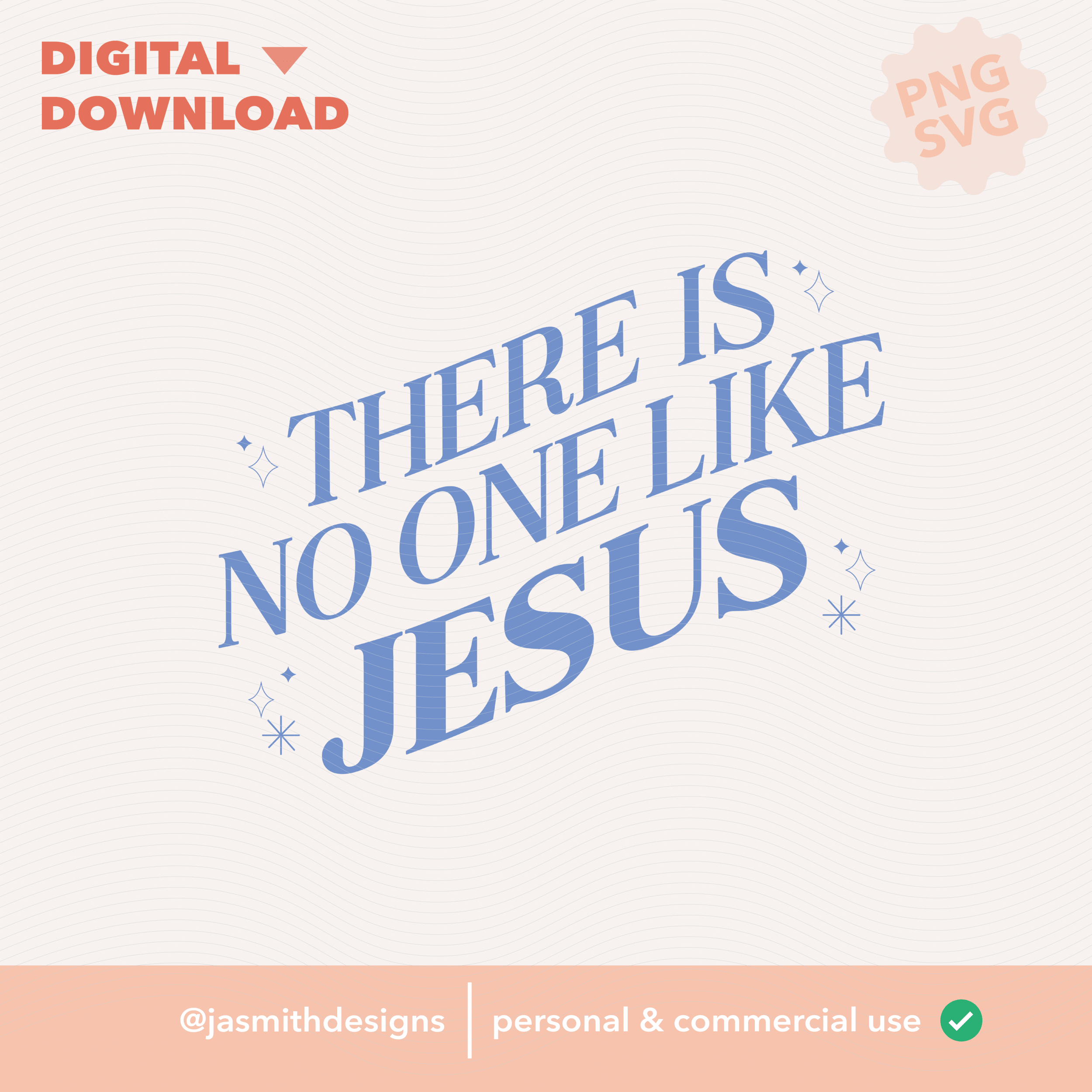 There is No One Like Jesus | Digital Download – jasmithdesigns